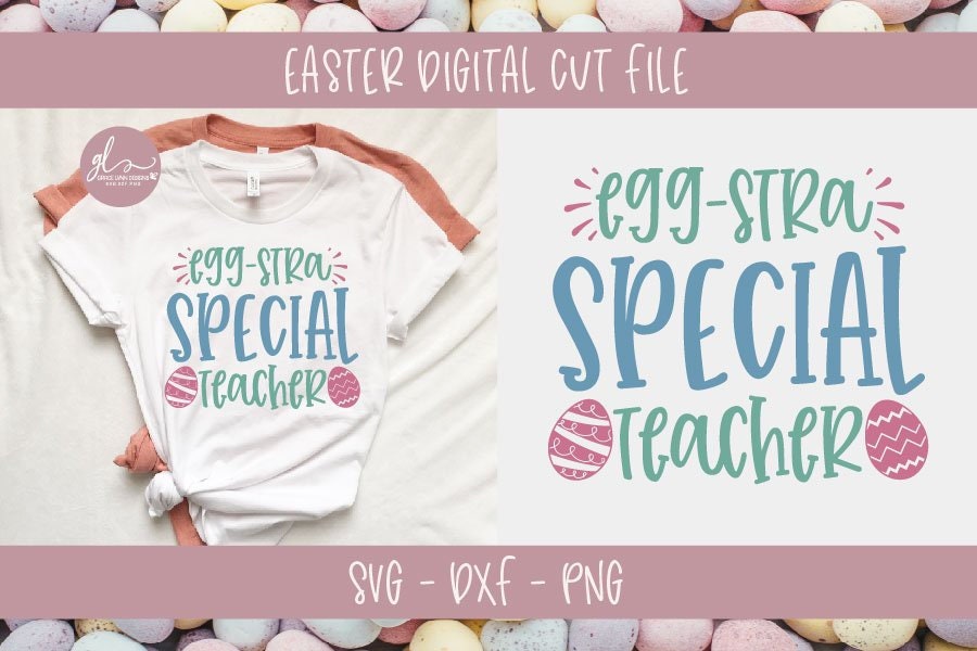 Egg-stra Special Teacher Easter/teacher Digital Cut File | Etsy