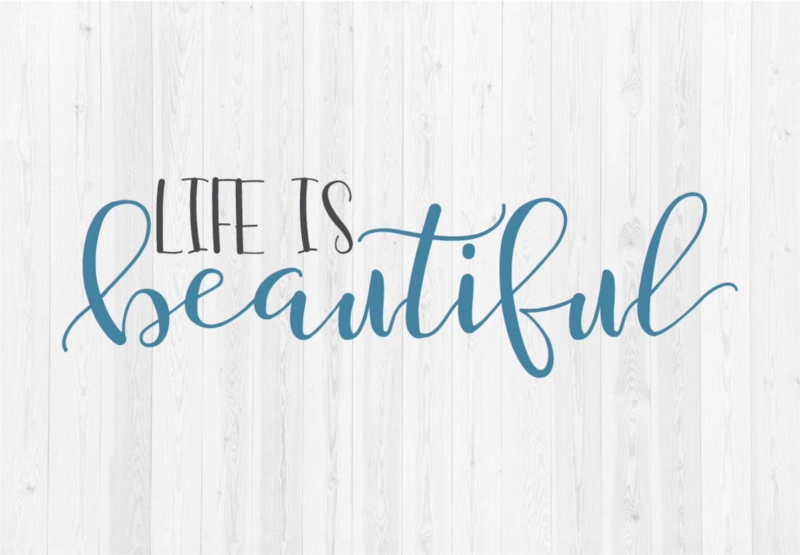 Life is Beautiful SVG Cut File - Etsy