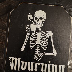 Mourning Coffee Skeleton Solid Wood Sign | Distressed Rectangle Wall ...