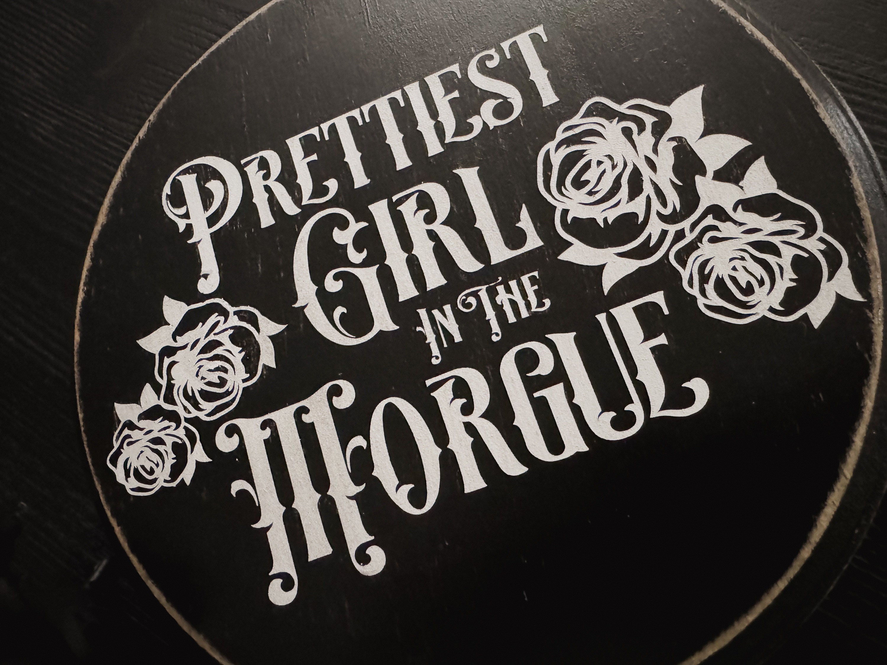 Prettiest Girl in the Morgue Wood Plaque Gothic Wall Sign Dark Home ...