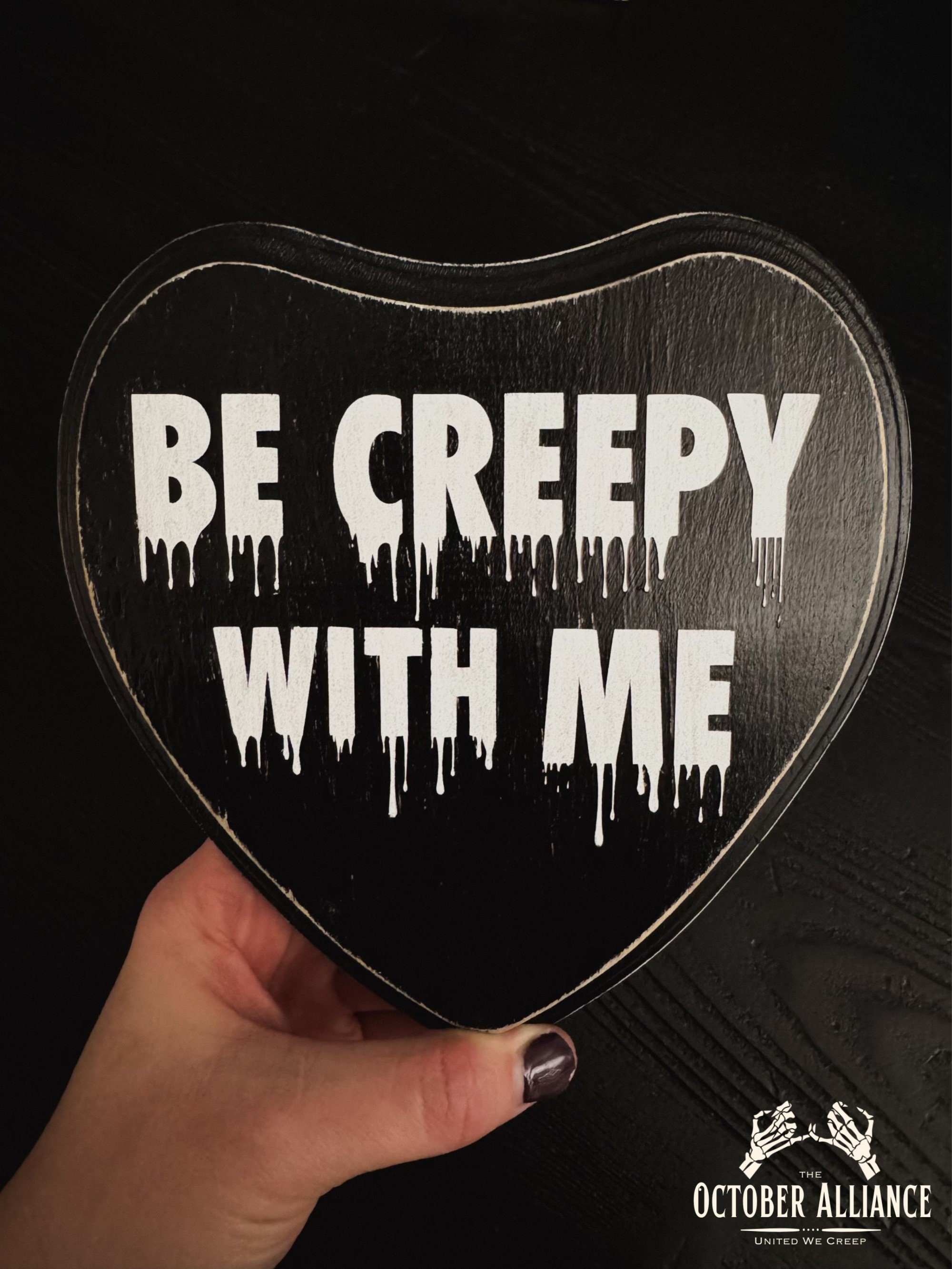 Be Creepy With Me Wood Heart Sign, Small Solid Wood Wall Plaque, Spooky ...
