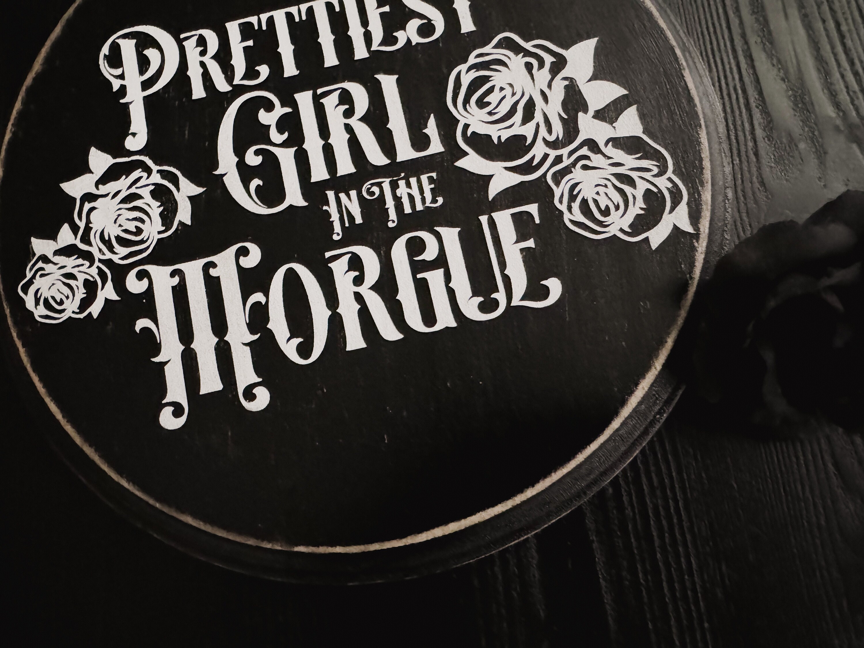 Prettiest Girl in the Morgue Wood Plaque Gothic Wall Sign Dark Home ...