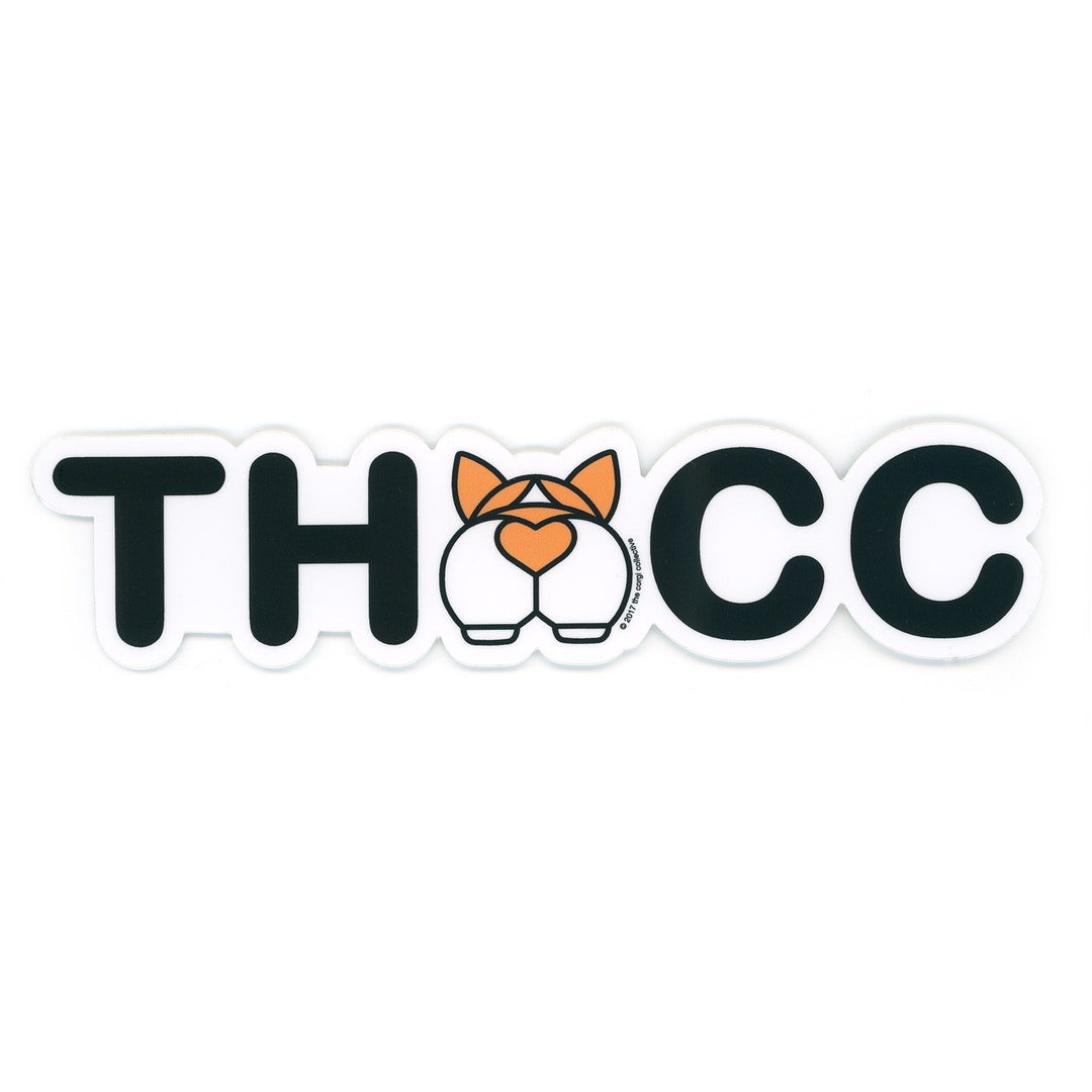 THICC | Corgi Sticker - Etsy
