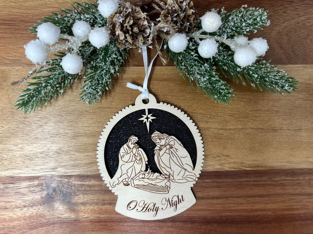Nativity Ornament, O Holy Night, Christmas Tree Ornament, Holiday ...
