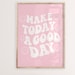 Make Today a Good Day Smiley Face Print, Printable Wall Art, Cute Pink ...