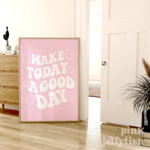 Make Today a Good Day Smiley Face Print, Printable Wall Art, Cute Pink ...