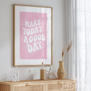 Make Today a Good Day Smiley Face Print, Printable Wall Art, Cute Pink ...