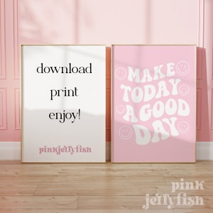Make Today a Good Day Smiley Face Print, Printable Wall Art, Cute Pink ...
