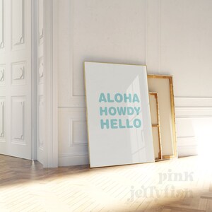 Aloha Howdy Hello Coastal Cowgirl Wall Art, Printable Wall Art, Surf ...