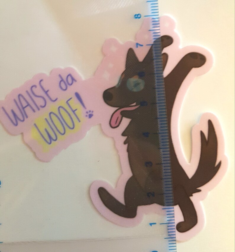 Waise Da WOOF Party Dog Vinyl Sticker, Diecut Fun Cute 3"x3" Sticker ...