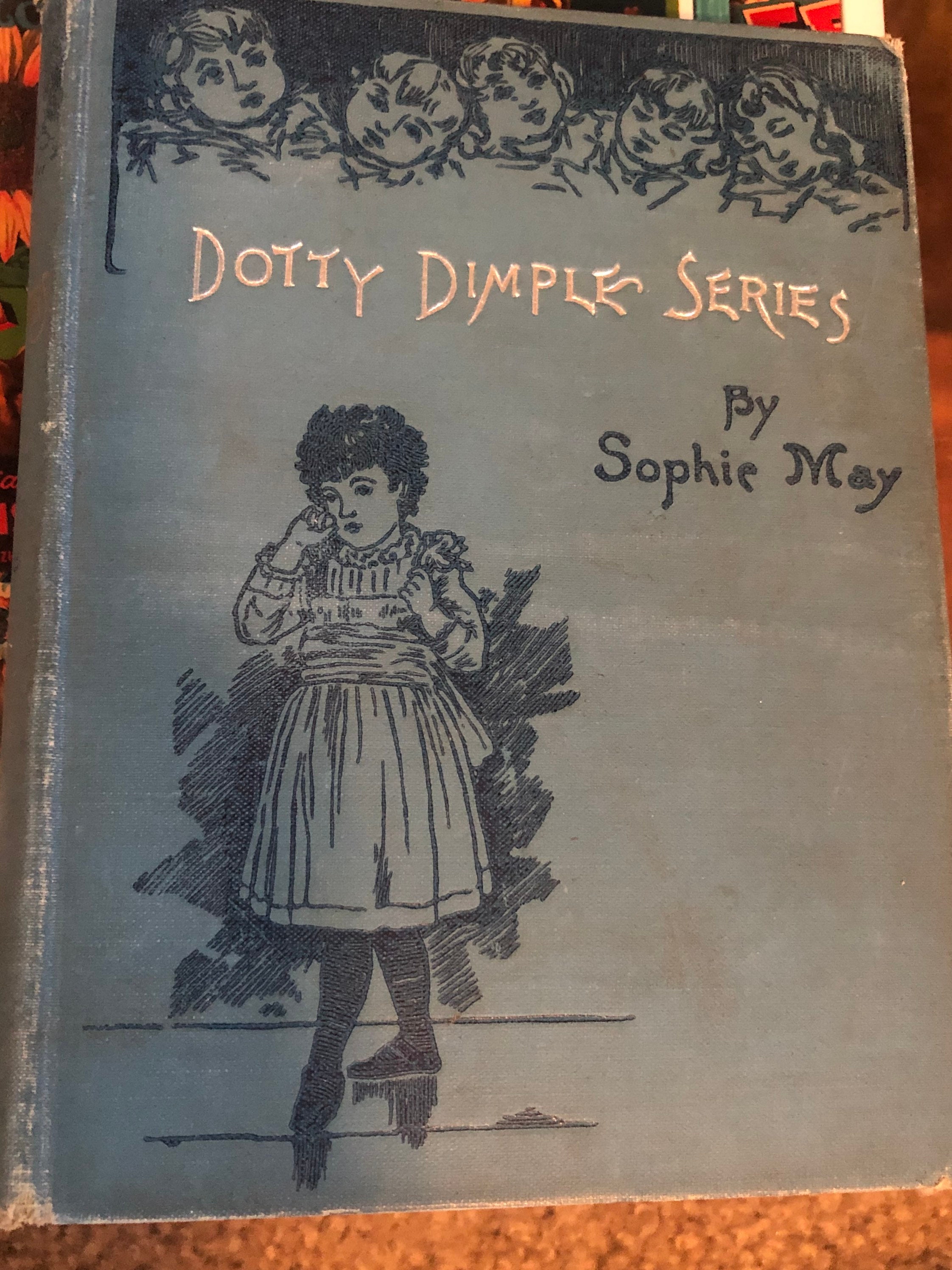 Dottie Dimple Childrens Book Series at Her Grandmothers 1895 Sophie May ...