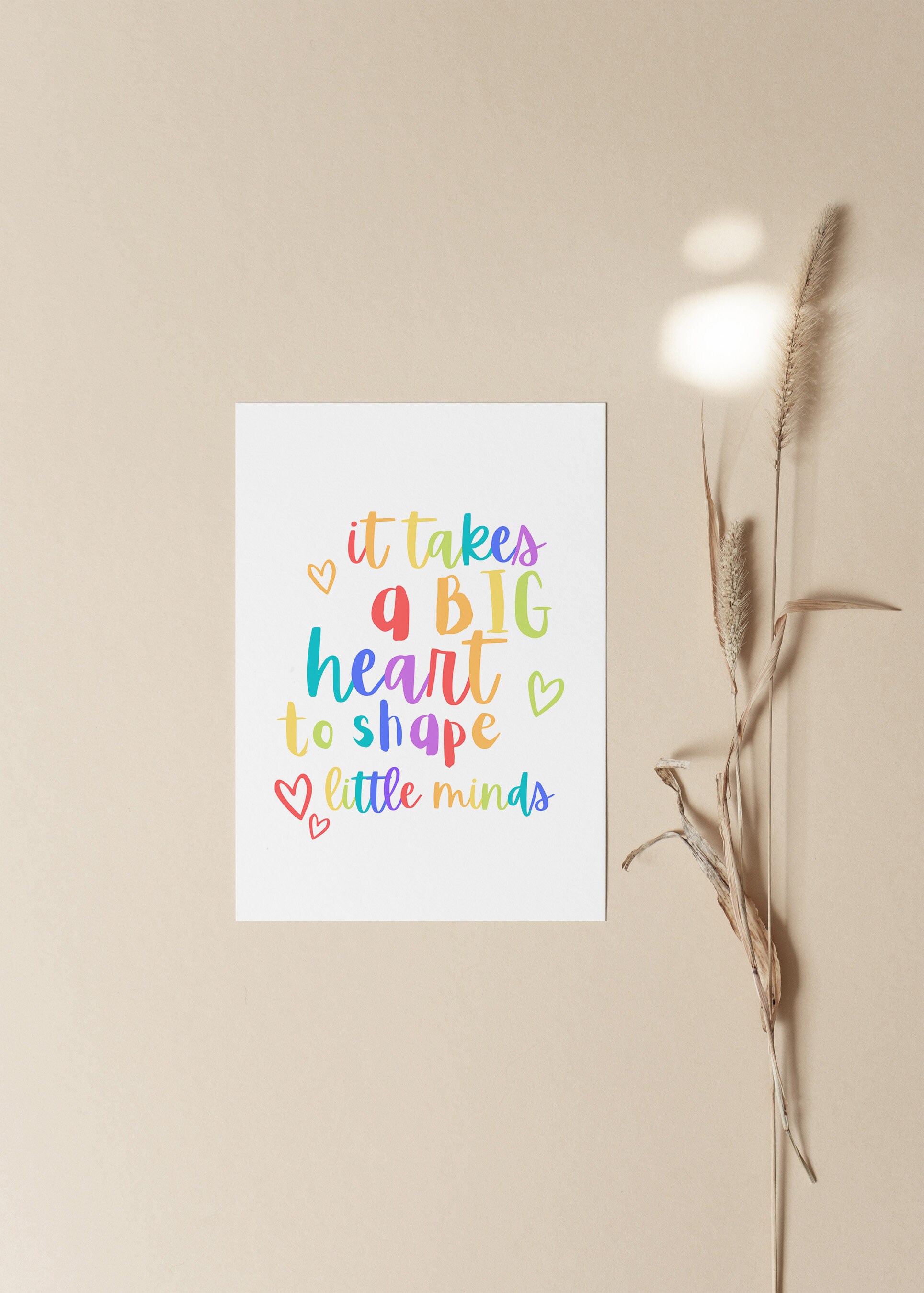 It Takes A Big Heart to Shape Little Minds Printable Teacher Card ...