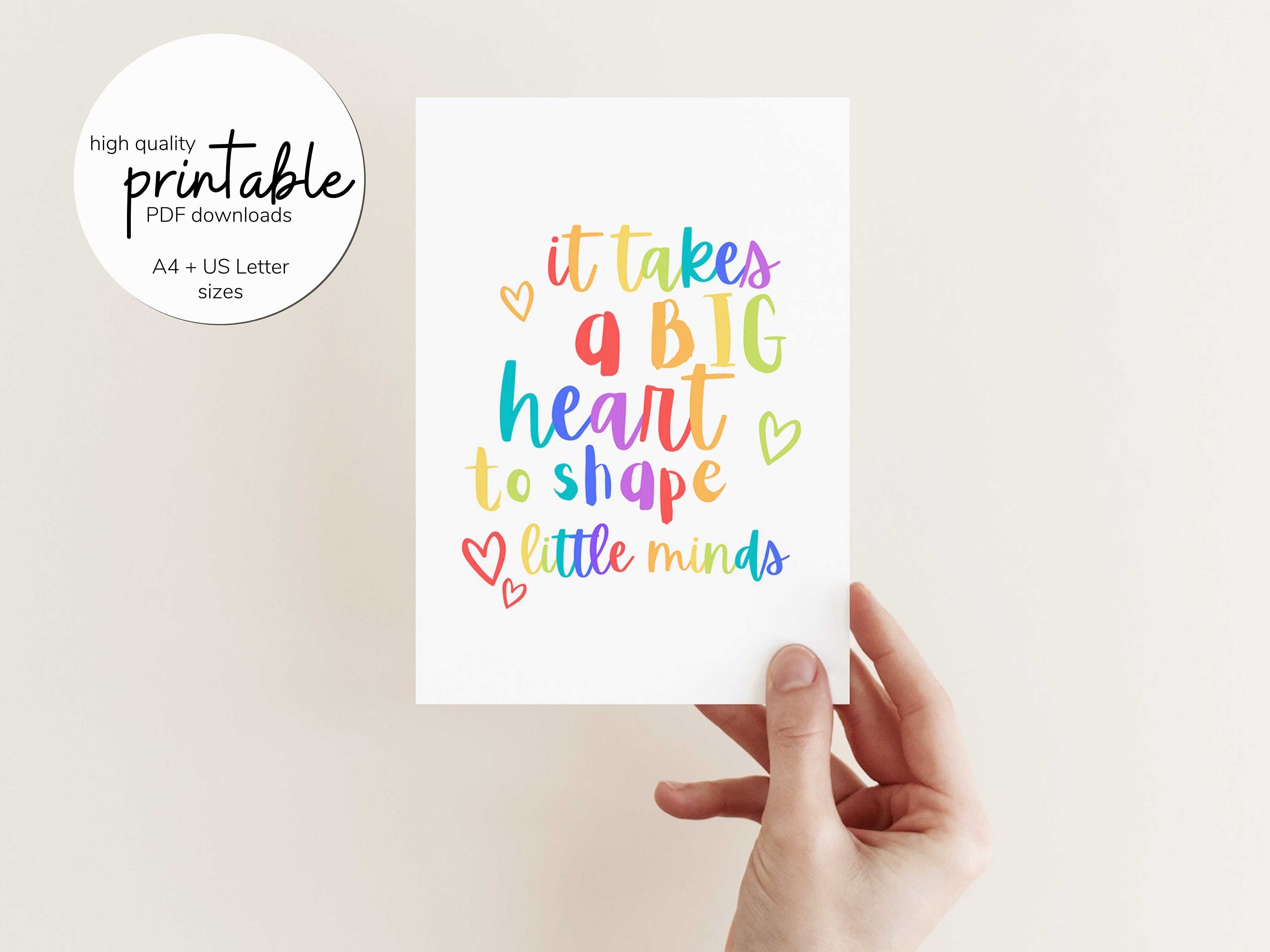 It Takes A Big Heart to Shape Little Minds Printable Teacher Card ...