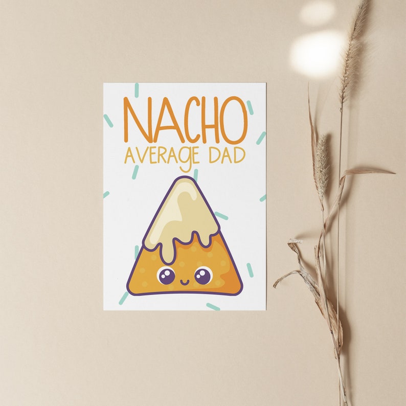 Nacho Average Dad Father's Day Card, Funny Fathers Day Card, Printable ...