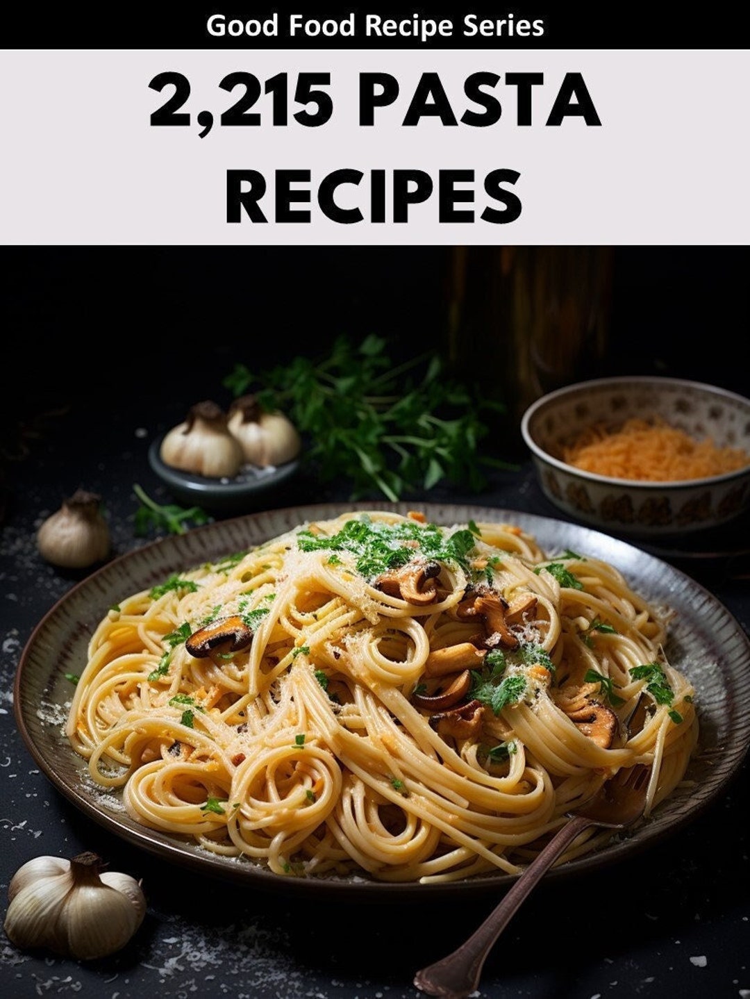2215 Pasta Recipes Instant Download Pasta Cookbook - Etsy