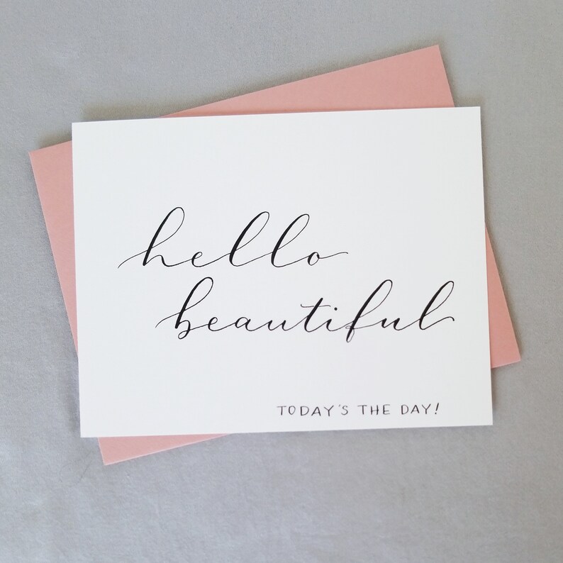 Hello Beautiful Today's the Day Handwritten Calligraphy - Etsy