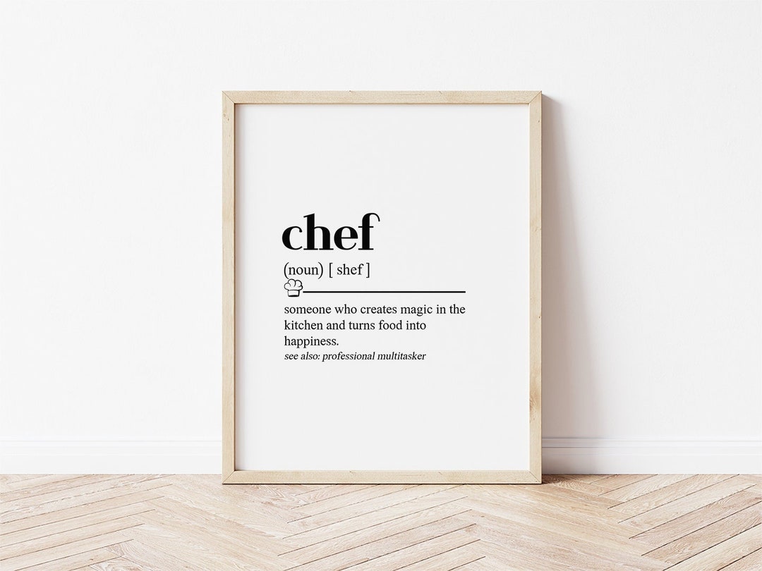 Chef Definition, Chef Gift, Digital Download, Definition Print, Kitchen ...