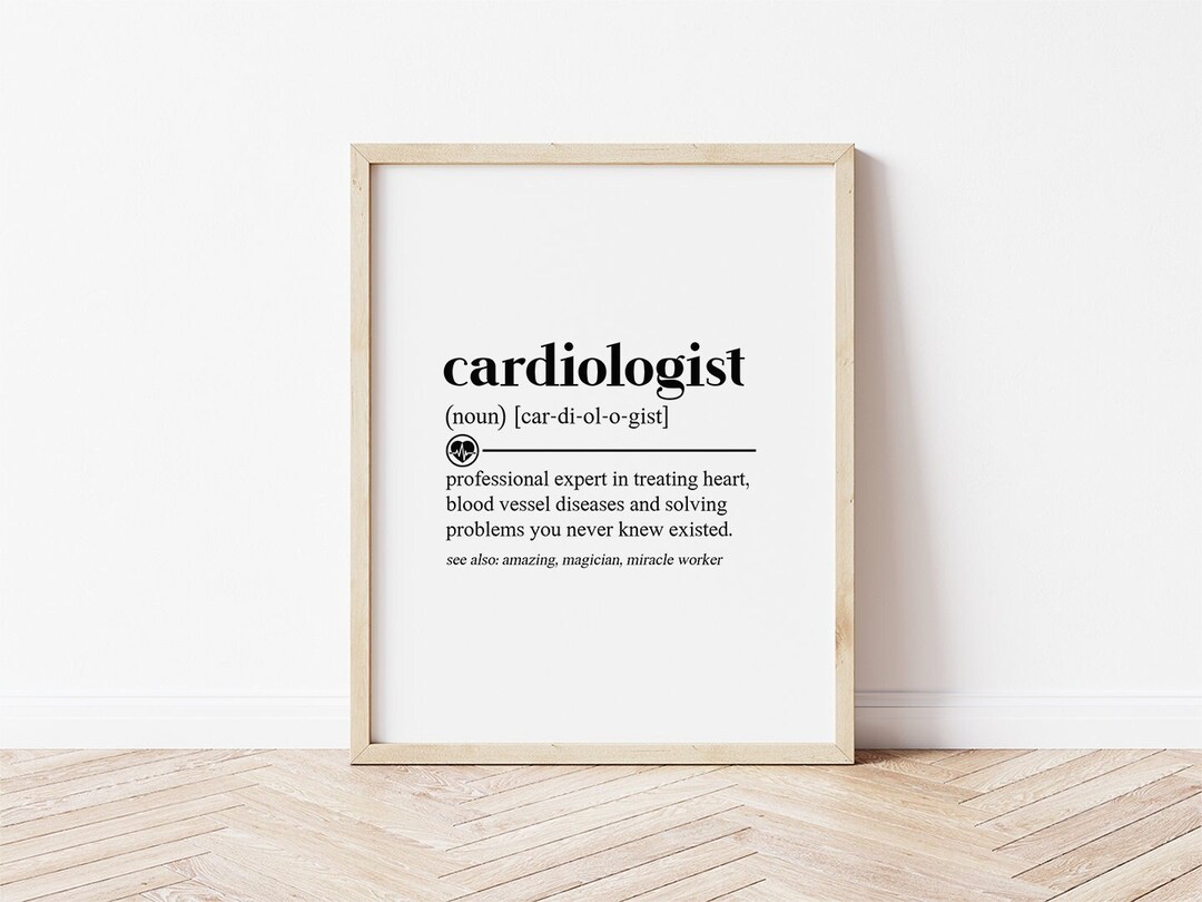 Cardiologist Definition Print: Doctor Gift, Office Wall Art (digital ...