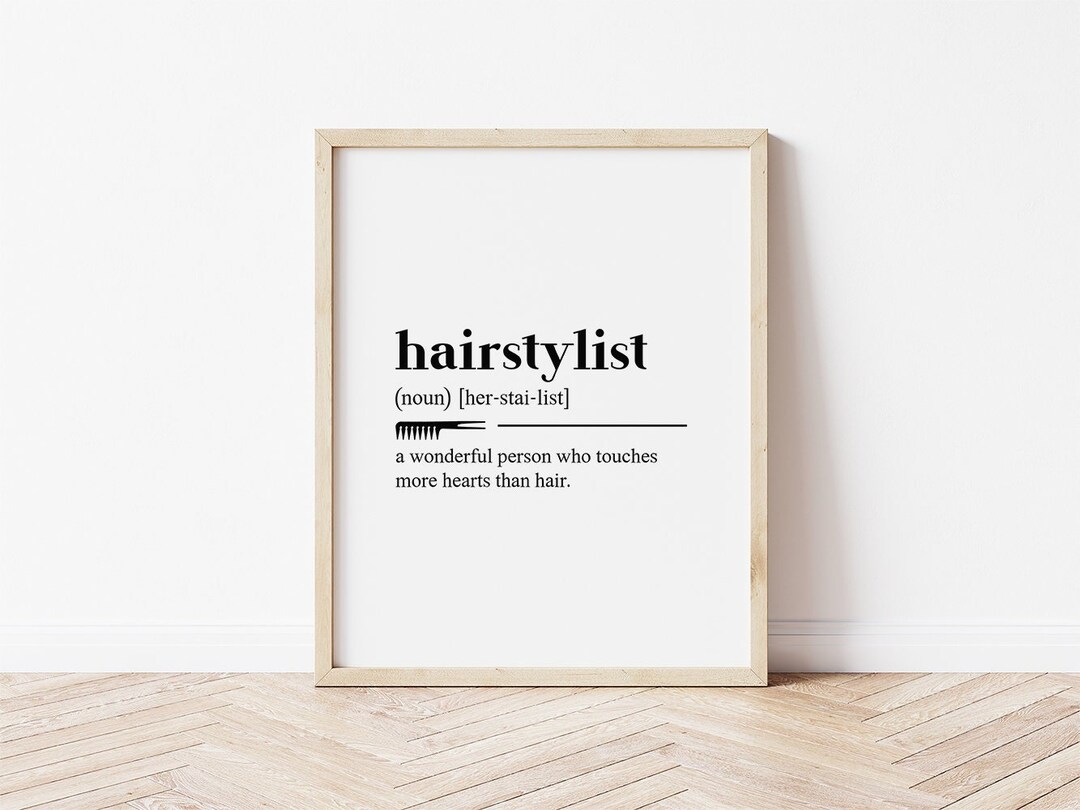Hairstylist Definition, Hair Salon Decor, Hair Stylist Gift, Digital ...