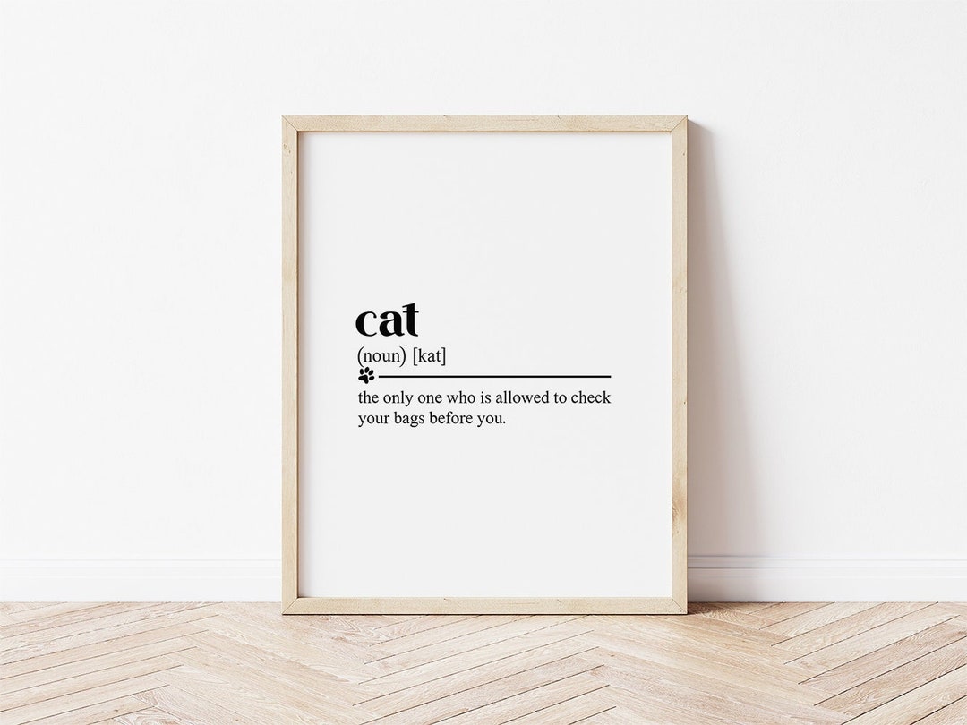 Cat Lover Gift, Funny Cat Definition, Digital Download, Definition ...