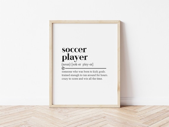 Soccer Wall Art Soccer Player Definition Digital Download - Etsy