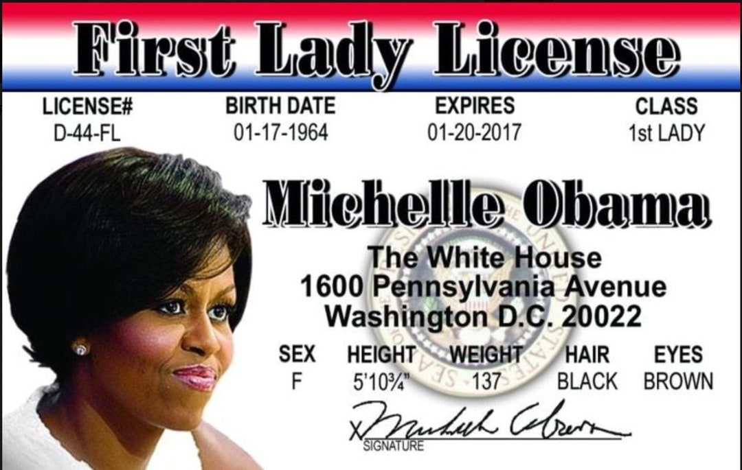Michelle Obama Drivers License on a Laminated ID Card 3.4 Inches by 2.2 ...