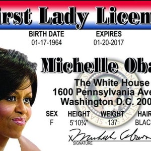 Michelle Obama Drivers License on a Laminated ID Card 3.4 Inches by 2.2 ...