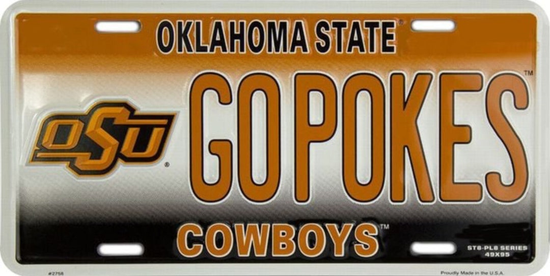 Oklahoma State University,go Pokes on A 12”x 6” License Plate or Wall ...