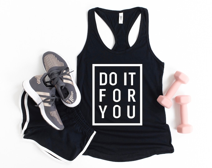 Do It for You Tank Workout Tanks for Women Workout Tank - Etsy