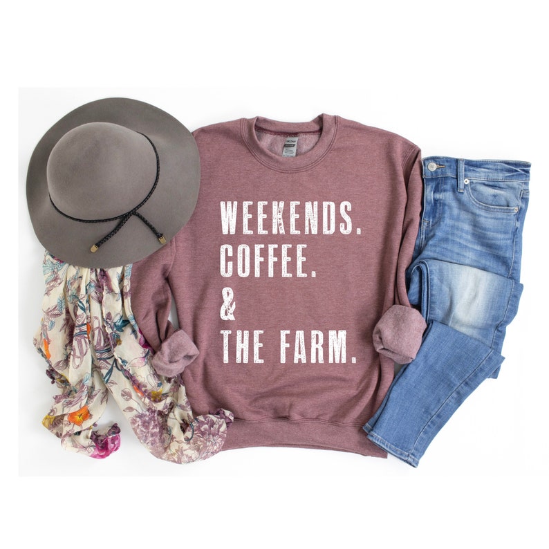 Weekends. Coffee. & the Farm. Gift for Farmer Sweatshirt - Etsy
