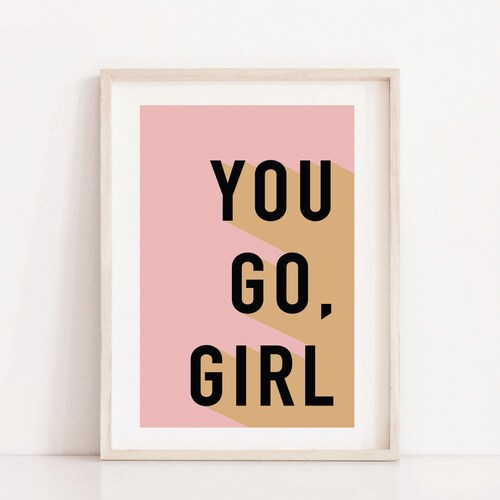 You Go Girl Printable Nursery Poster Girls Room Decor Wall Art - Etsy