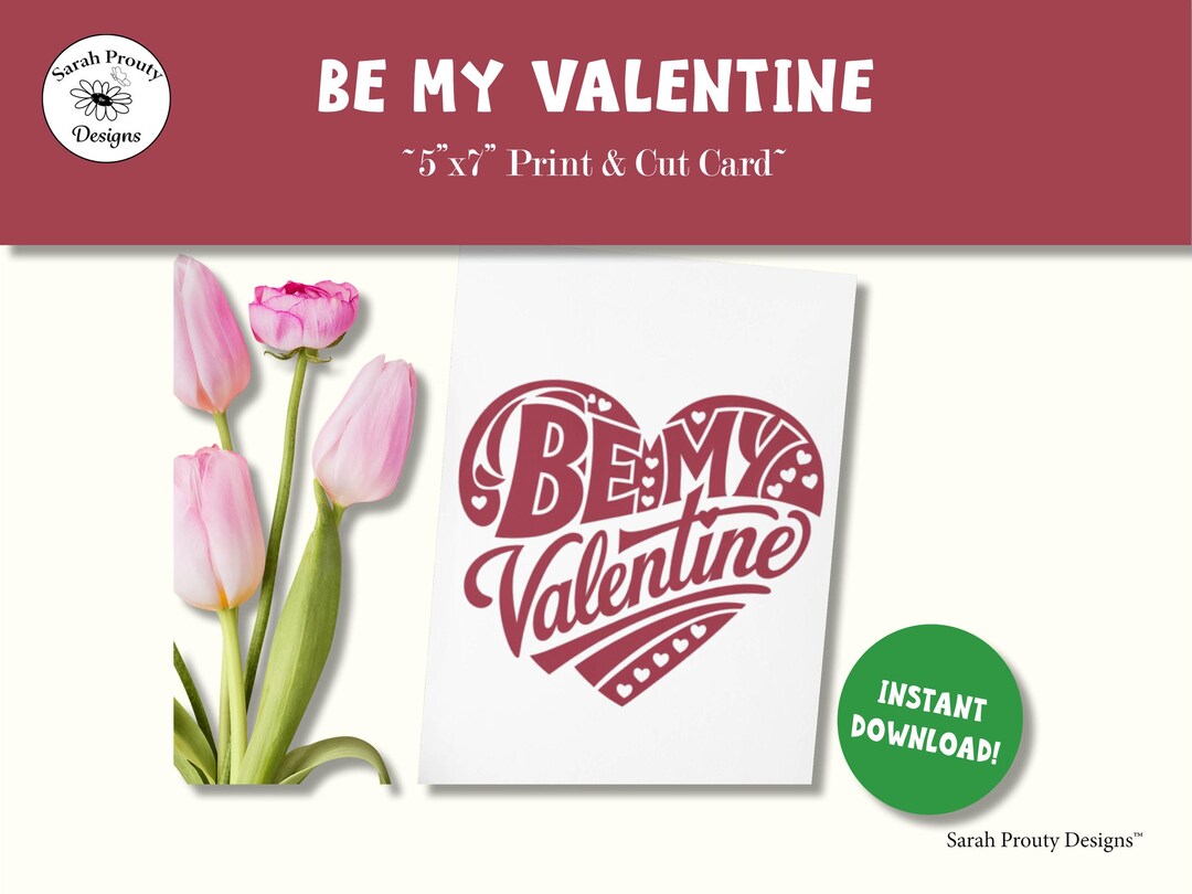 Be My Valentine Card Digital Download 5 X 7 Inch Instant Download ...