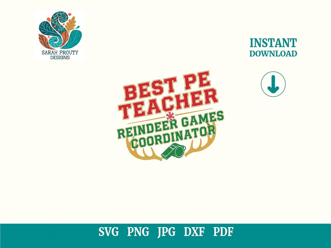 Best PE Teacher SVG, Reindeer Games Coordinator PNG, Digital Download ...