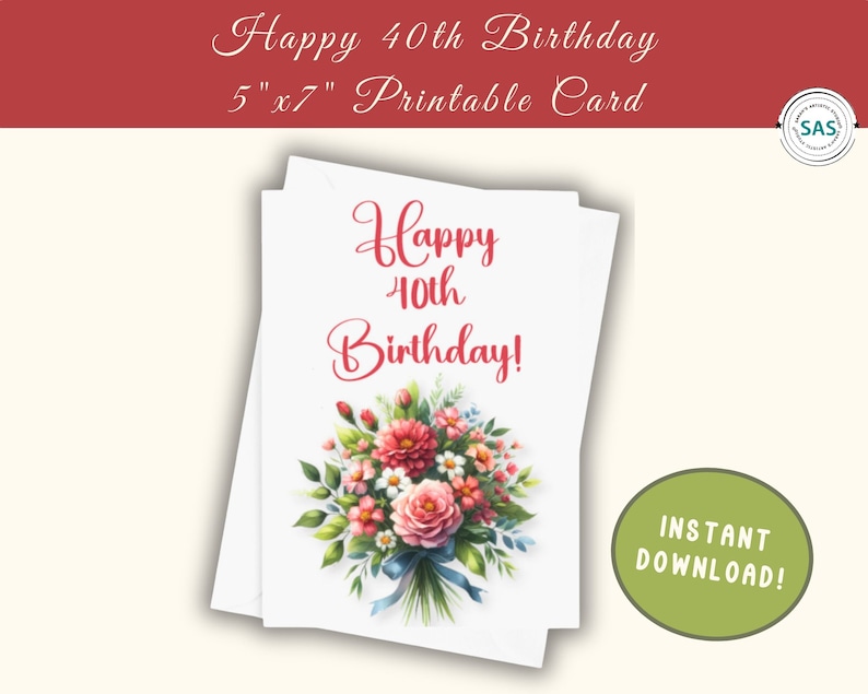 Happy 40th Birthday Printable Card, Blank Card for Her, Beautiful ...