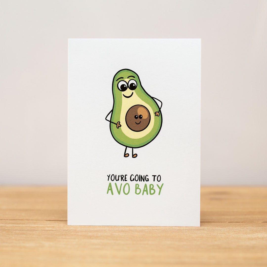 Baby Card - Funny, You're Going to Avo Baby - Etsy
