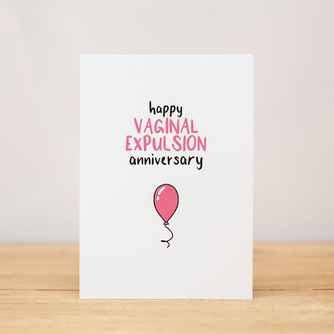 Birthday Card Funny Happy Vaginal Expulsion Anniversary - Etsy