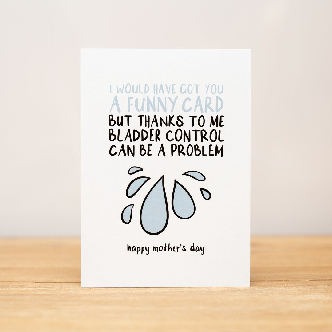 Mother's Day Card Funny, Bladder Control - Etsy Australia