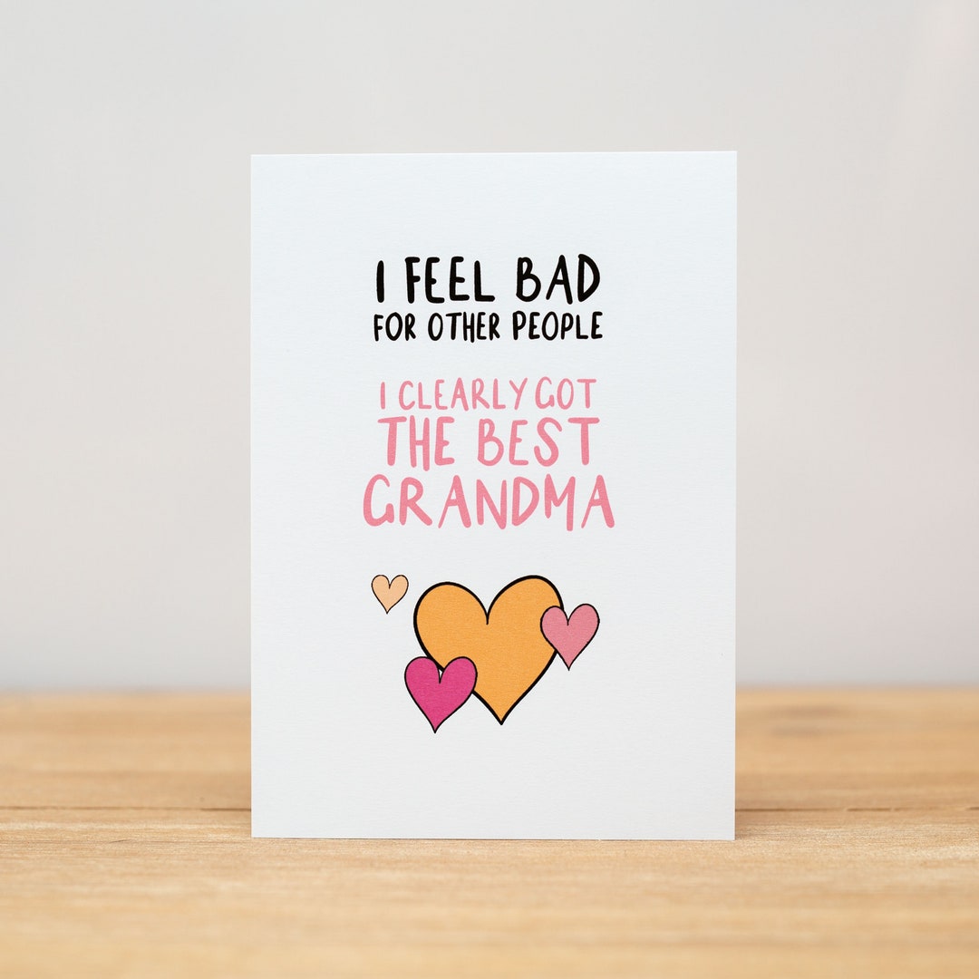 Mother's Day Card - Funny, I Feel Bad for Other People, I Clearly Got ...