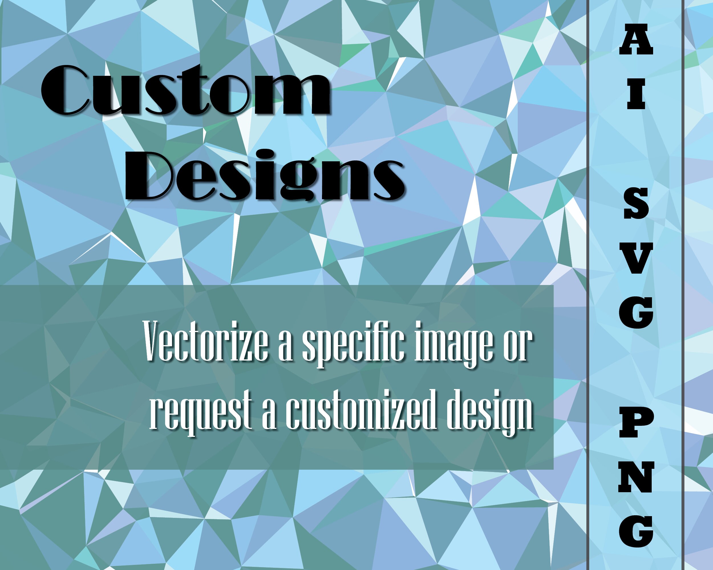 Custom Designs Logos and Vector Graphics ai PNG & SVG - Etsy