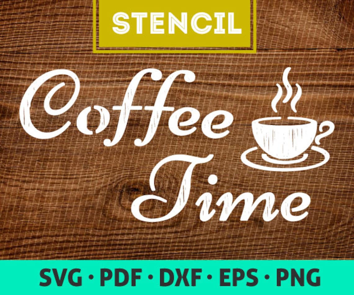 Coffee SVG Coffee Stencil file Coffee cut file Kitchen | Etsy