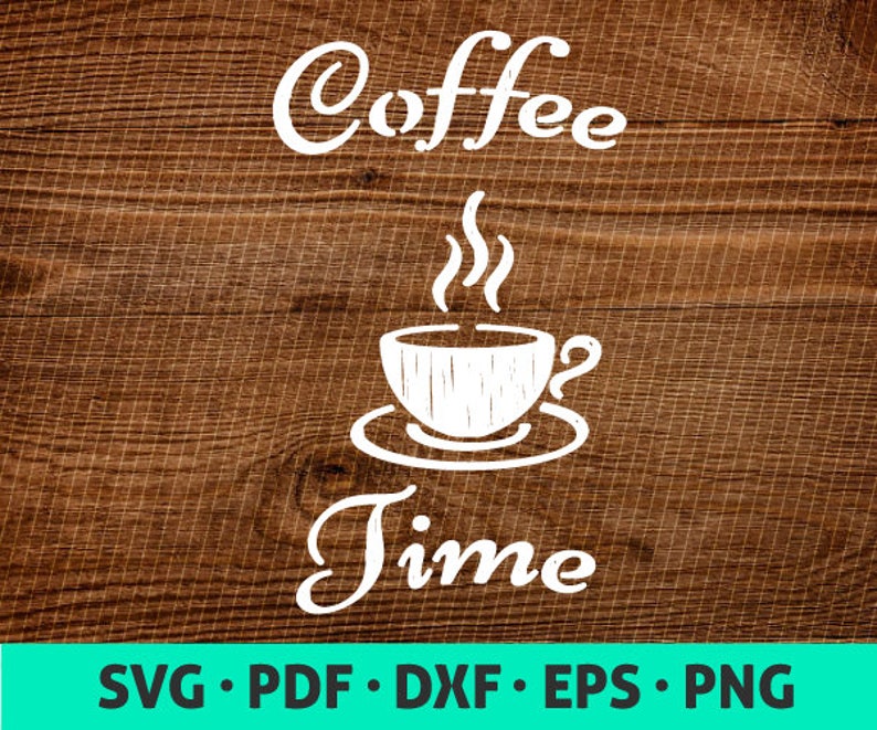 Coffee SVG Coffee Stencil File Coffee Cut File Kitchen - Etsy