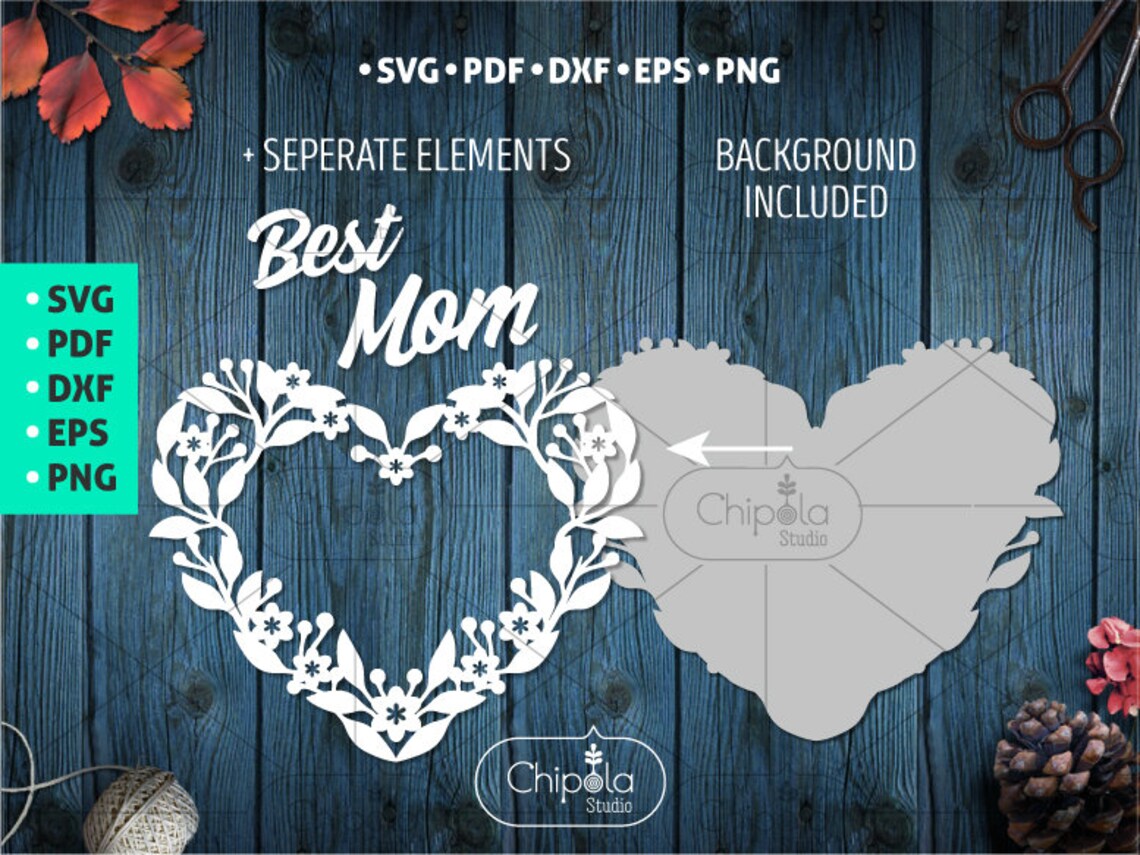 Best Mom Floral Heart SVG Vector Cut File, Mom Title Papercut, Mom ...