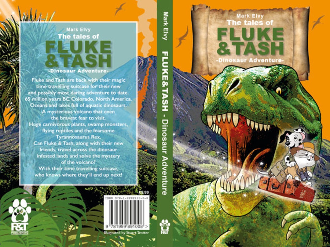The Tales of Fluke and Tash - Dinosaur Adventure, Childrens Adventure ...