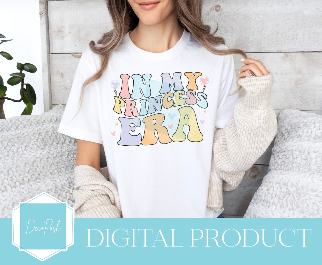 In My Princess Era PNG Digital File | Pastel Princess Shirt | Princess ...