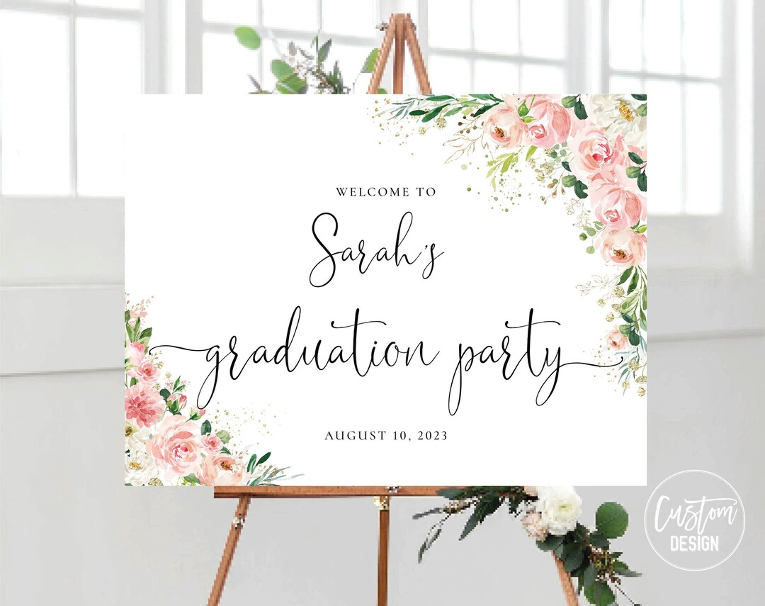 Blush Floral Graduation Party Welcome Sign: Green Leaves Decor (digital ...
