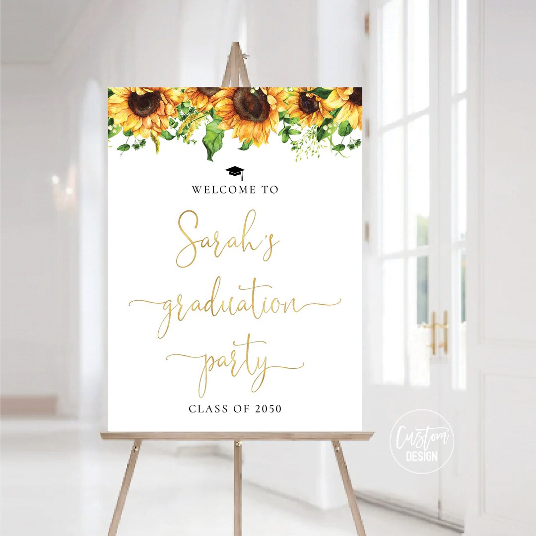 Sunflowers Graduation Party Welcome Sign, Graduation Party Sign ...