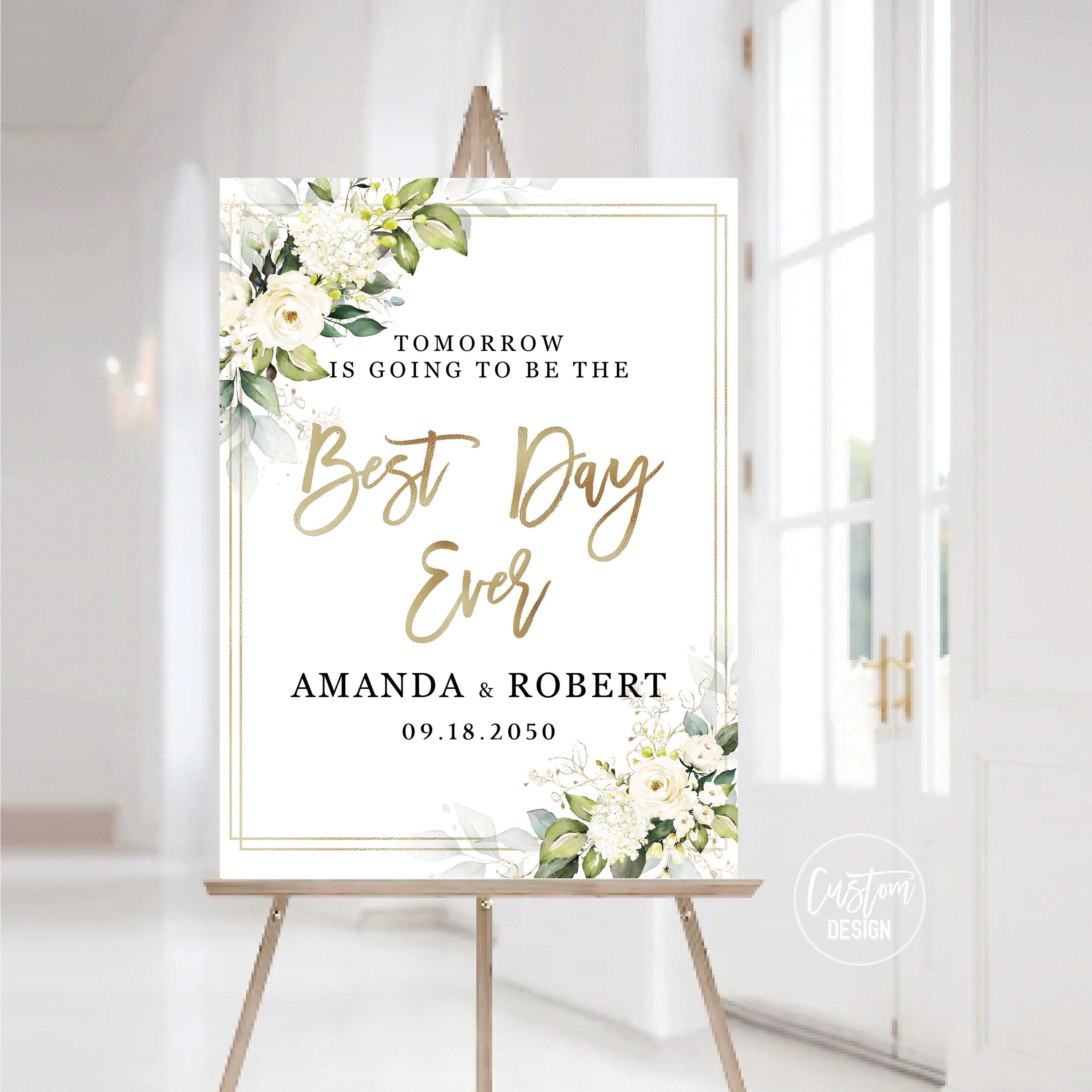 White Rose the Best Day Ever Welcome Sign, the Night Before Welcome ...