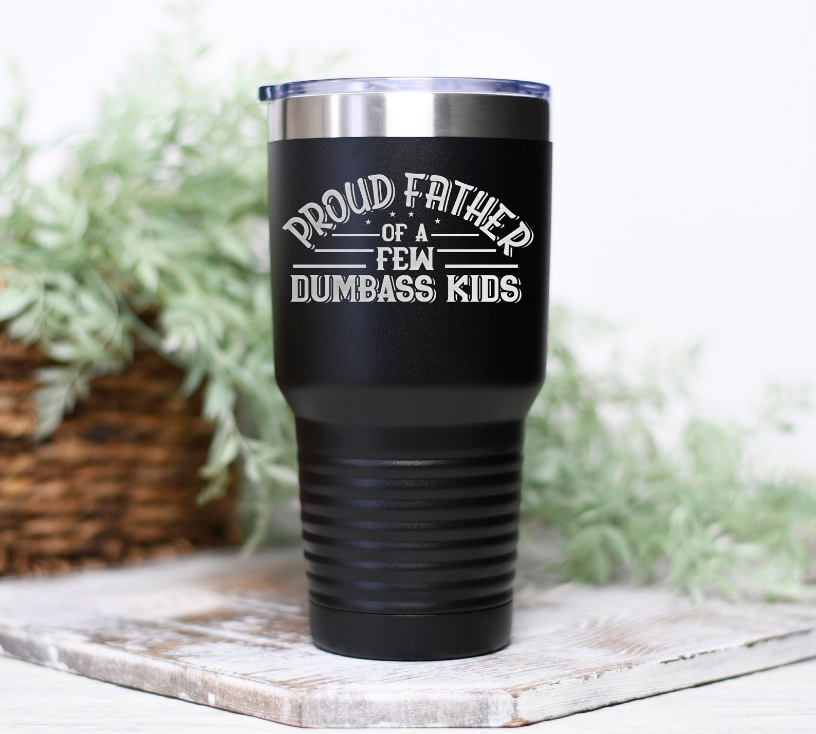 Funny Dad ENGRAVED Tumbler Proud Father of a Few Dumbass | Etsy