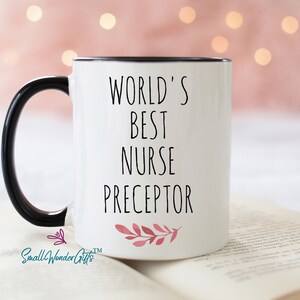 Nurse Preceptor Mug, Preceptor Gifts, Nurse Coffee Cup, Nurse Preceptor ...