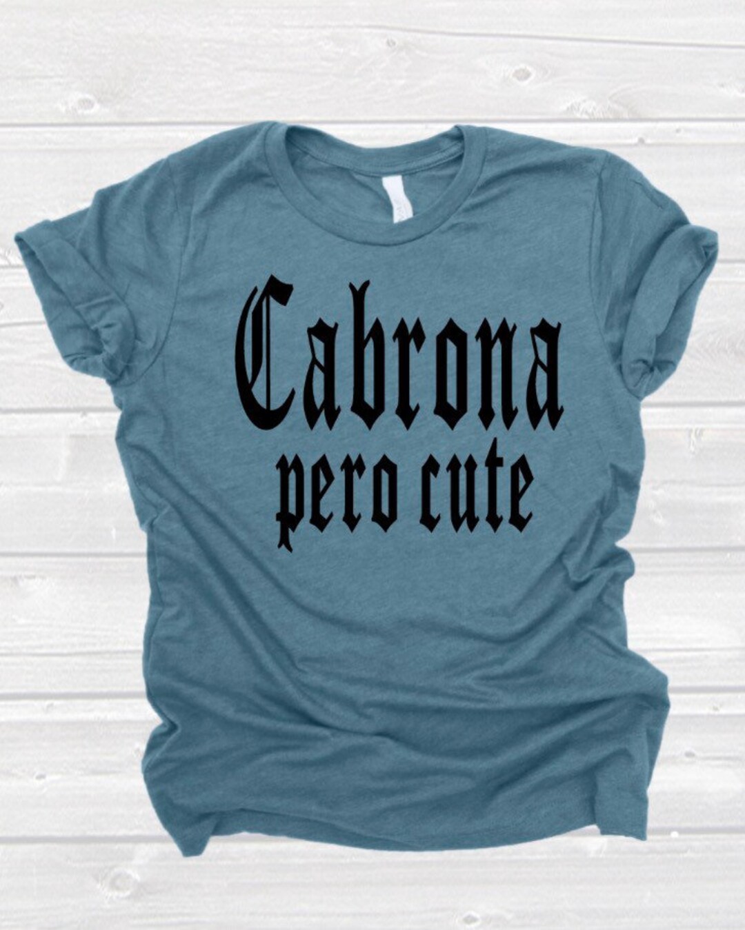 Cabrona Pero Cute Shirt, Spanish Tee, Cabrona Shirt, Latina Shirt ...
